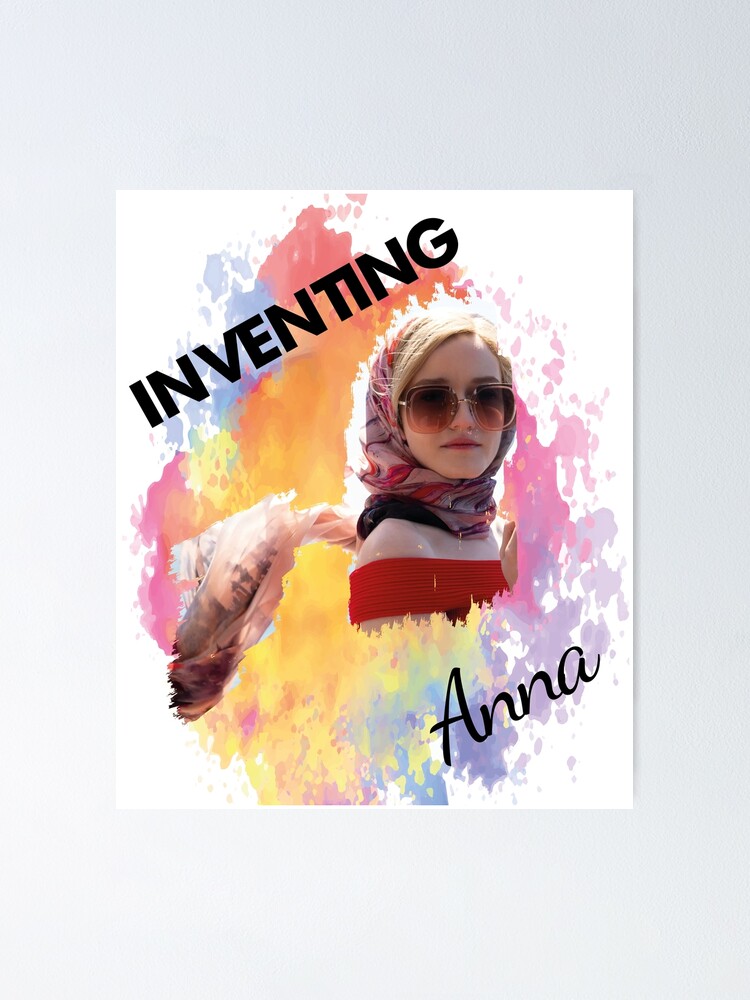 "Inventing Anna" Poster by ShoppingStars1 | Redbubble