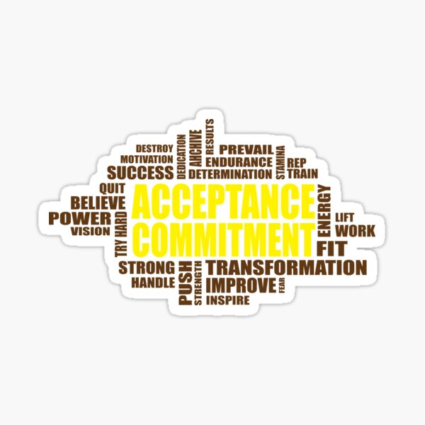 "Acceptance And Commitment" Sticker for Sale by ThomasCristal | Redbubble