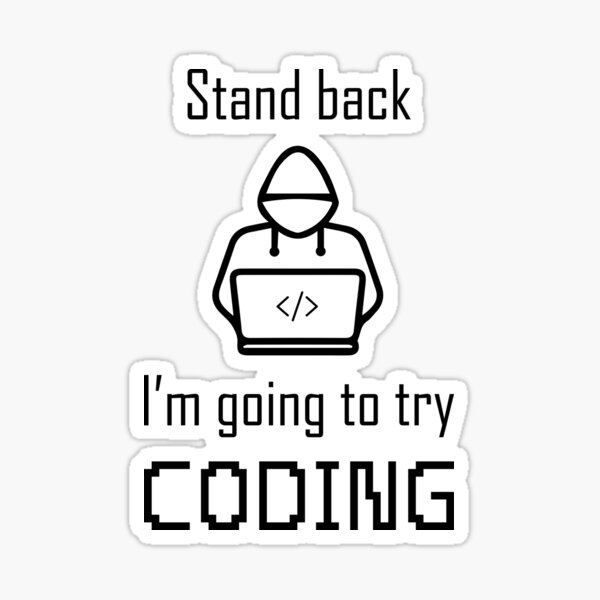 "Xkcd, stand back I'm going to try coding" Sticker by KODIAB | Redbubble