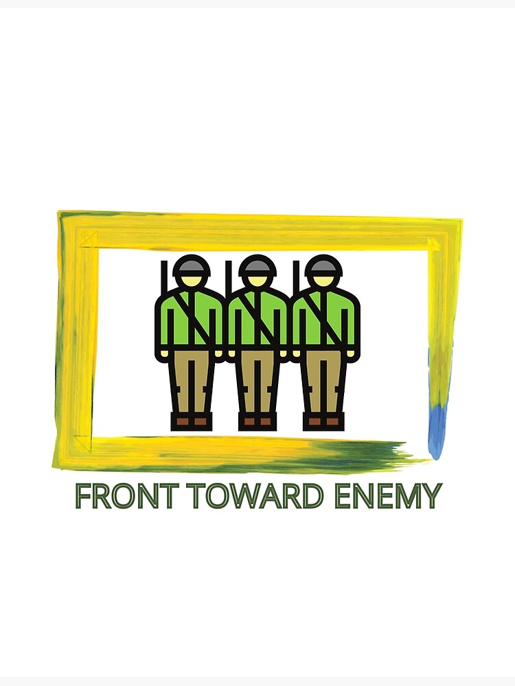"Front toward enemy " Poster for Sale by Kiritsu | Redbubble