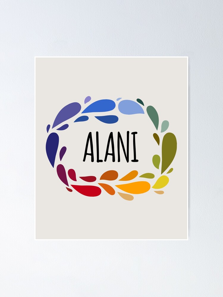 "Alani Name Cute Colorful Gift Named Alani" Poster for Sale by kindxinn ...