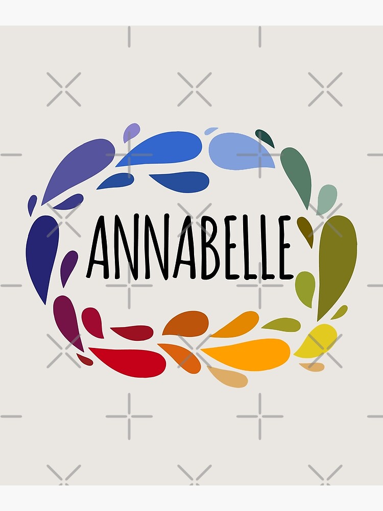 "Annabelle Name Cute Colorful Gift Named Annabelle" Poster by kindxinn ...