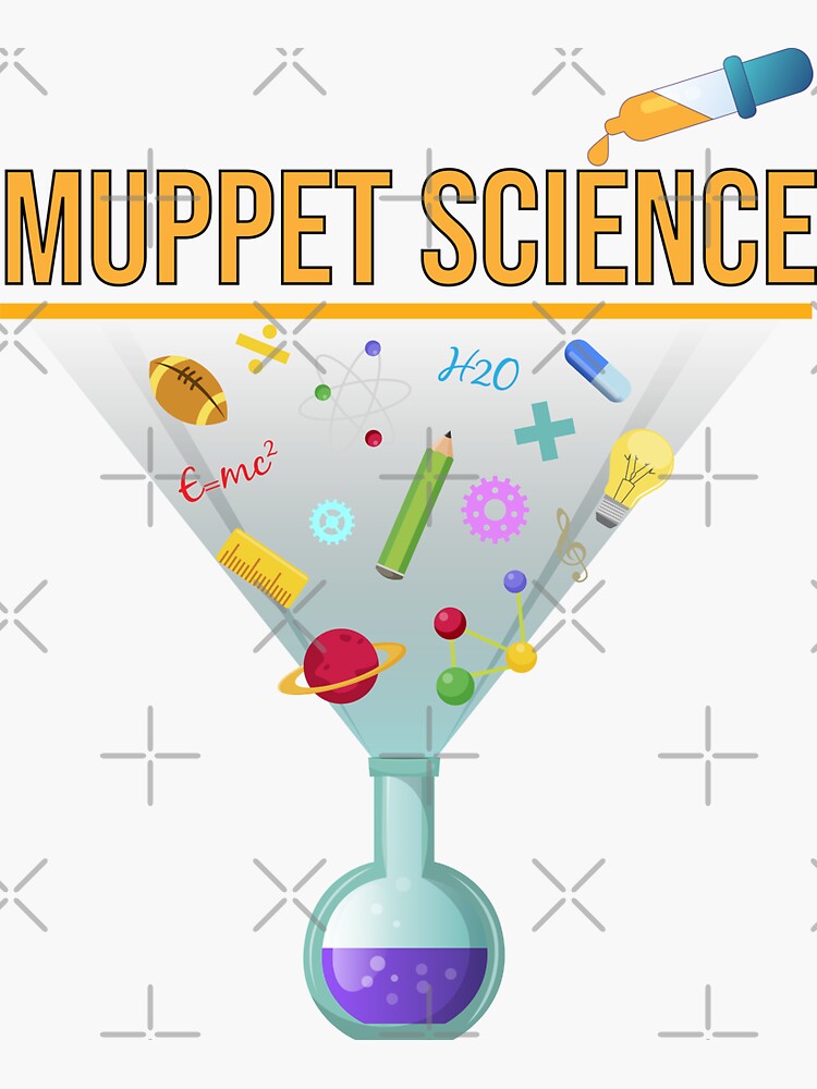 "Muppet Science - Chemistry,Funny quote for Chemistry lover" Sticker ...
