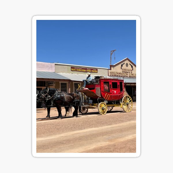 "Photo of Stagecoach in Tombstone Arizona" Sticker by Kothompson ...