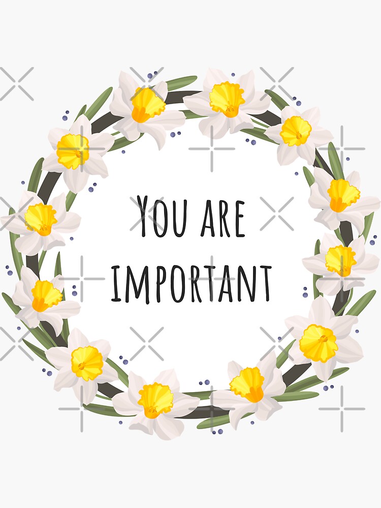 "You Are Important" Sticker for Sale by mkozll | Redbubble
