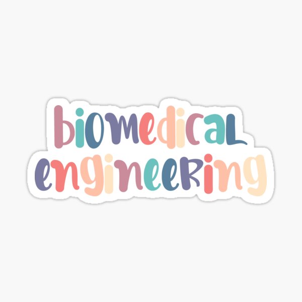 "Biomedical engineering " Sticker by catevalentini12 | Redbubble