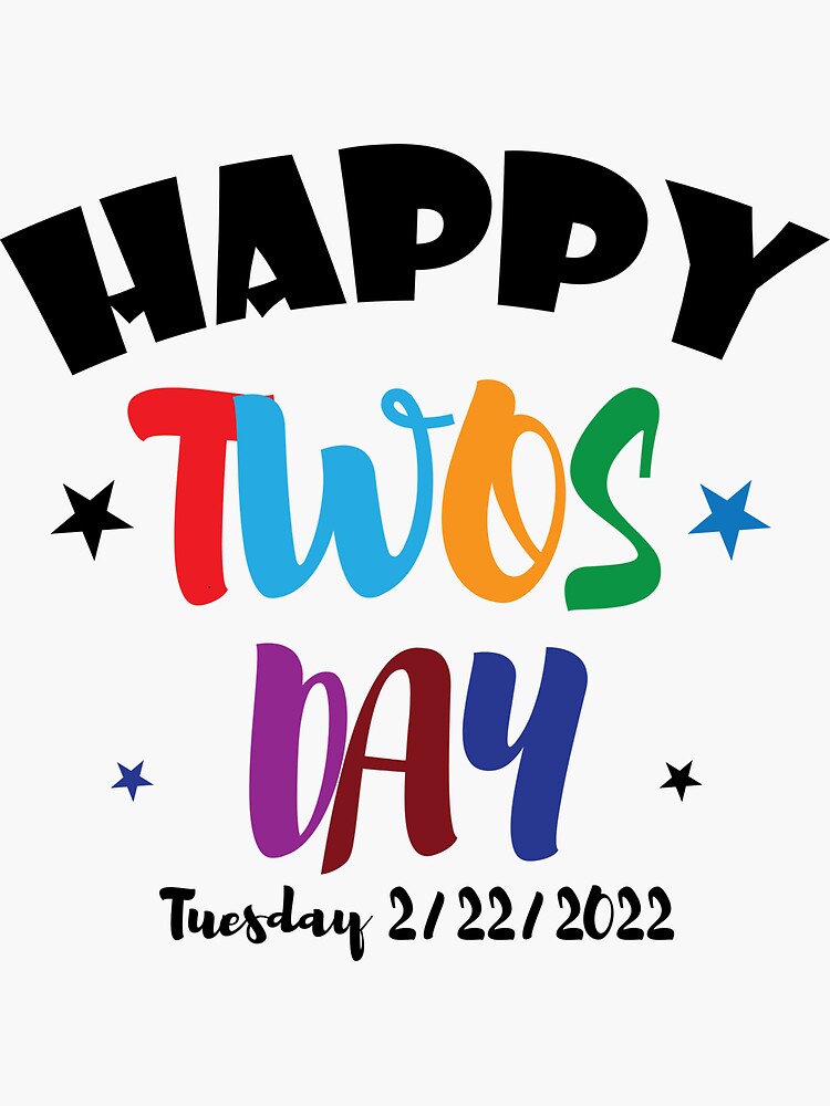 "Happy twos day" Sticker for Sale by SWA7 | Redbubble