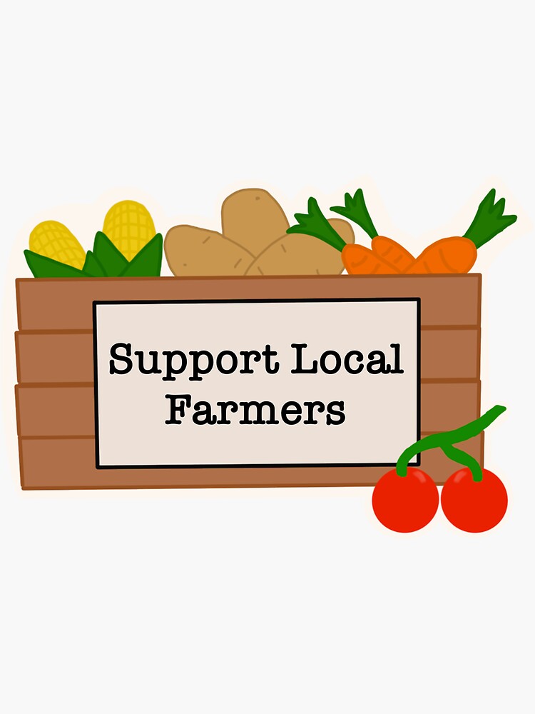 "Support local farmers" Sticker by Emstein | Redbubble