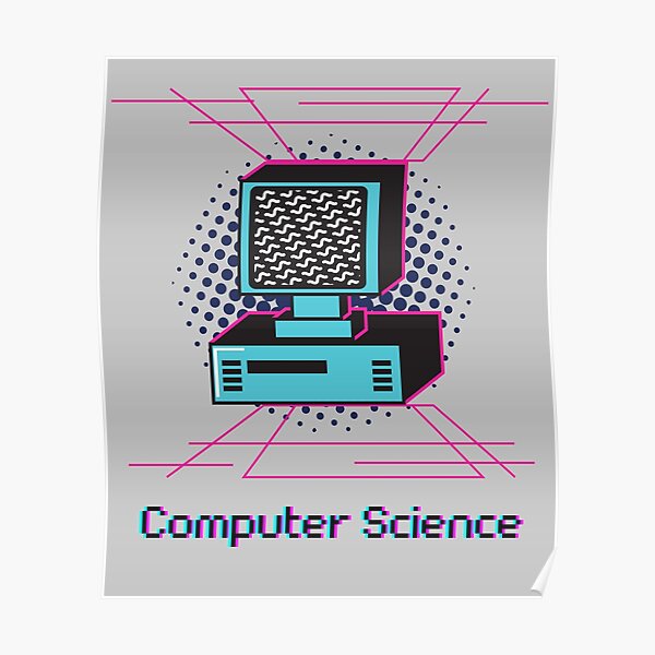 "Retro 80s Style Computer Science" Poster for Sale by SugarHammer ...