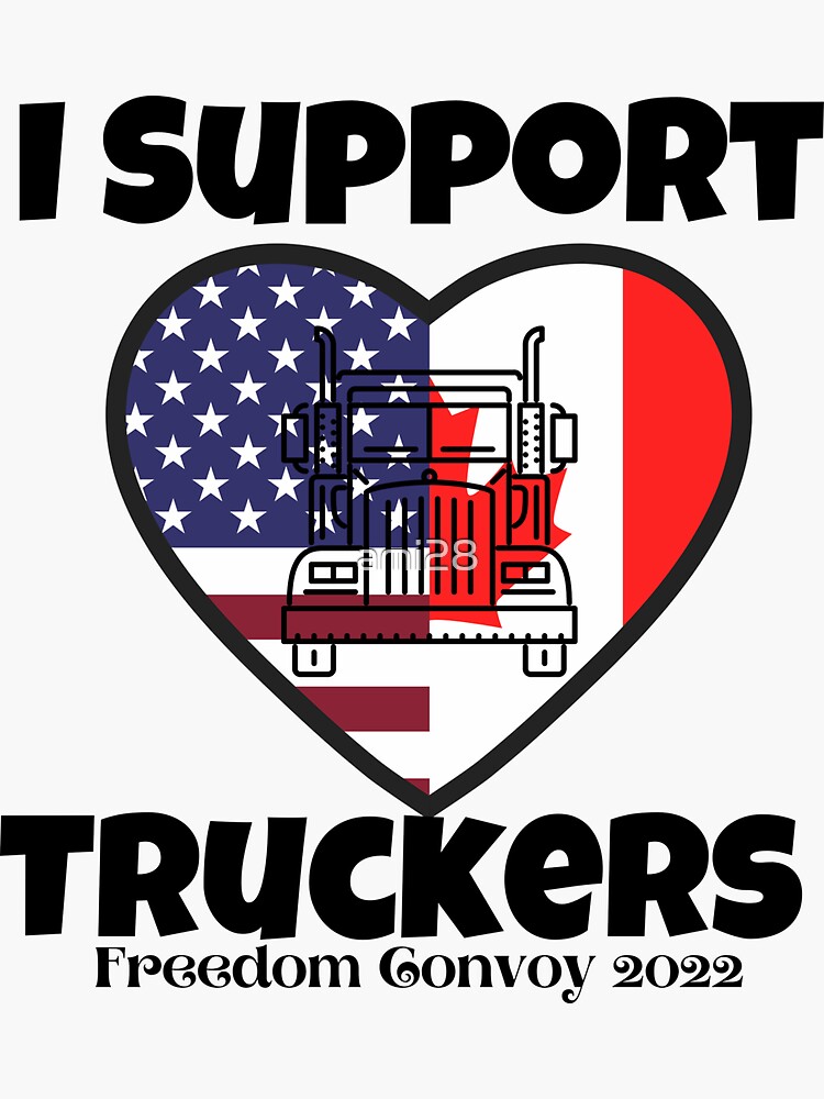 "I Support Truckers Freedom Convoy 2022" Sticker for Sale by ami28 ...