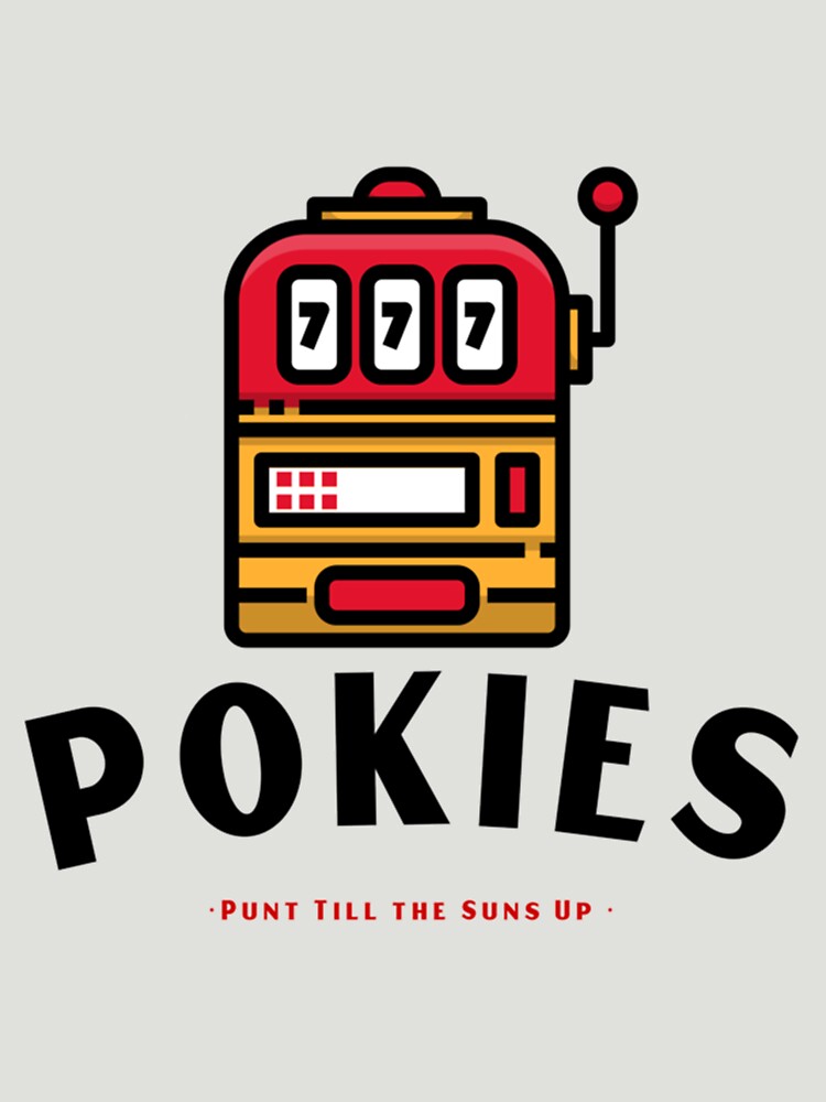 "Pokies " T-shirt for Sale by oTZI-Tshirts | Redbubble | pokies t ...