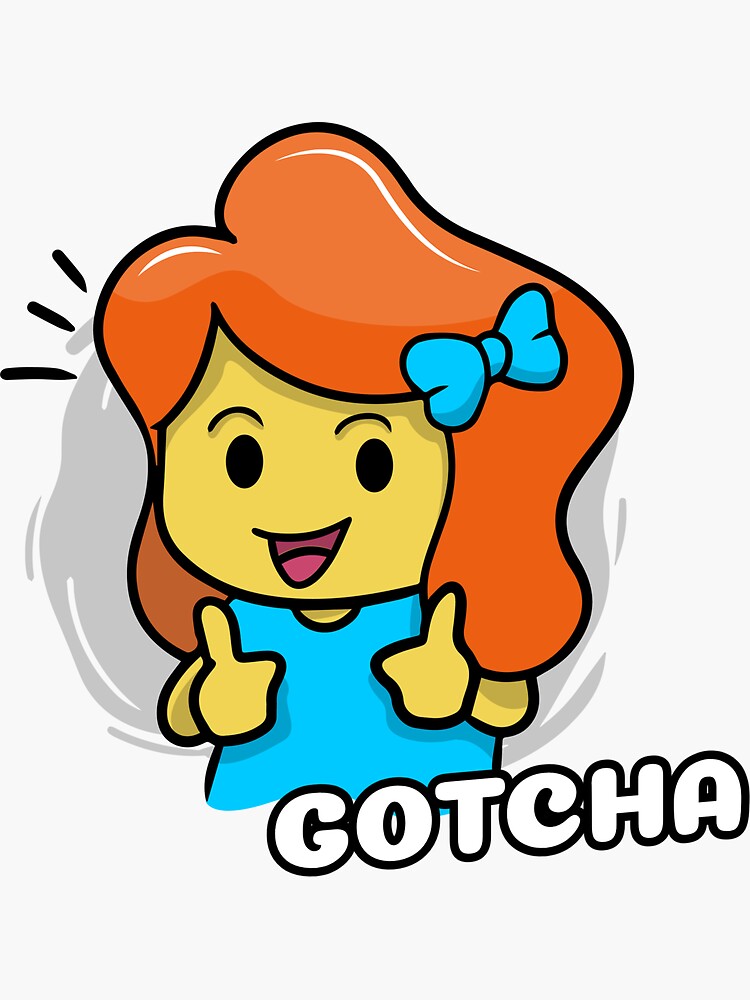 " Gotcha!" Sticker by BeALeaderLRC | Redbubble