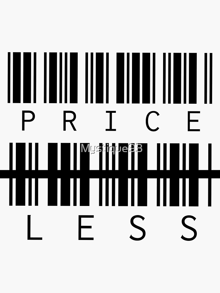 "Priceless " Sticker for Sale by Mystique93 | Redbubble