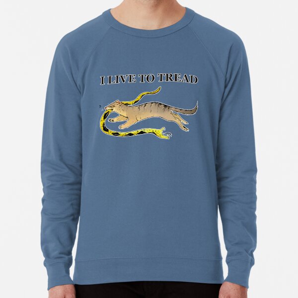 "I LIVE TO TREAD- MONGOOSE" Lightweight Sweatshirt for Sale by ...
