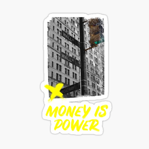 "Money is power" Sticker by Jabaroni | Redbubble
