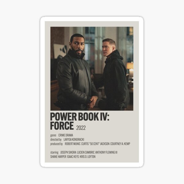 "Power Book IV Force Alternative Minimalist Movie/Show Poster" Sticker ...