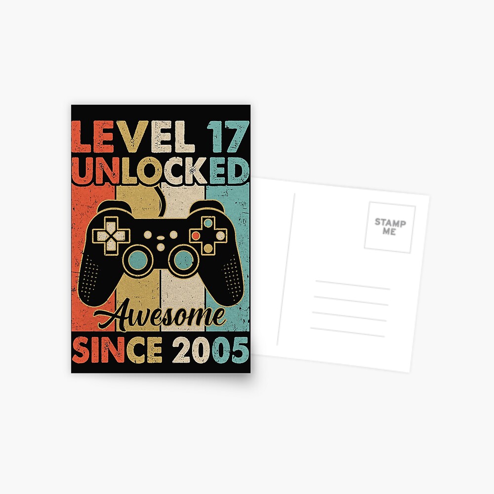 "Level 17 Unlocked Awesome 2005 Video Game 17th Birthday Boy" Postcard ...