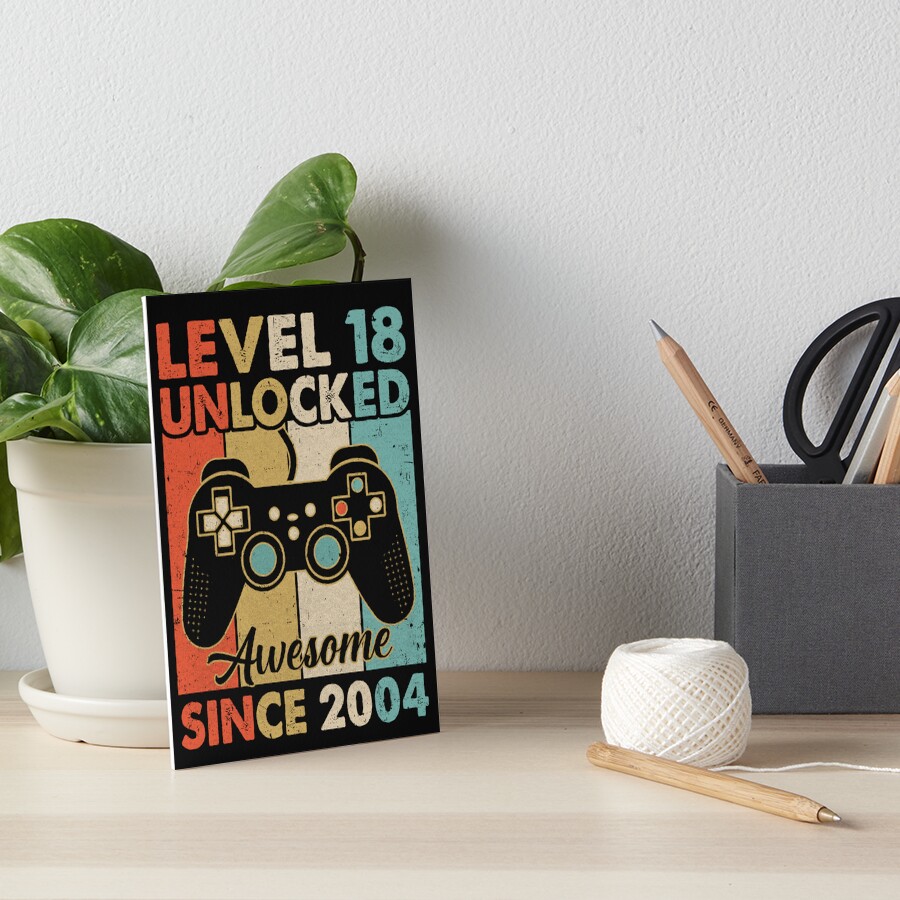 "Level 18 Unlocked Awesome 2004 Video Game 18th Birthday Boy" Art Board ...