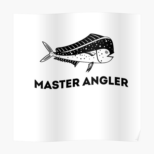 "Master angler Mahi Mahi fish Design" Poster for Sale by Btala | Redbubble