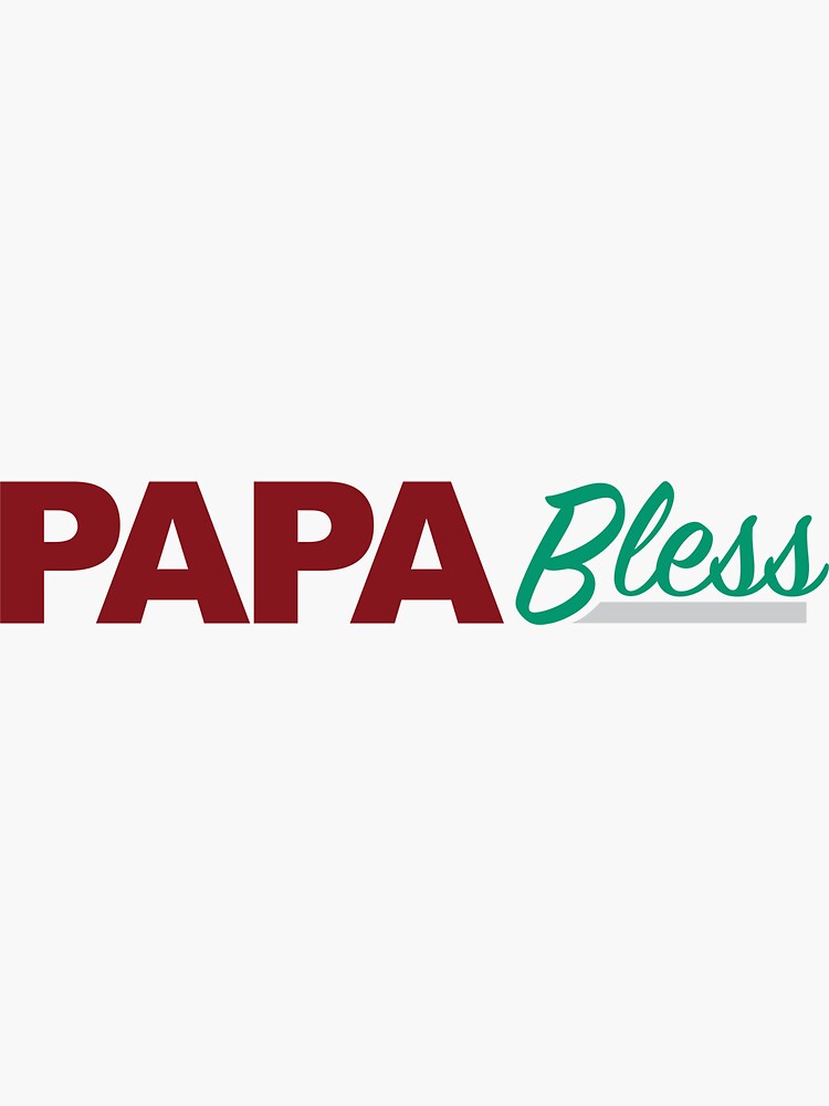 "Papa Bless" Sticker for Sale by pd0009 | Redbubble