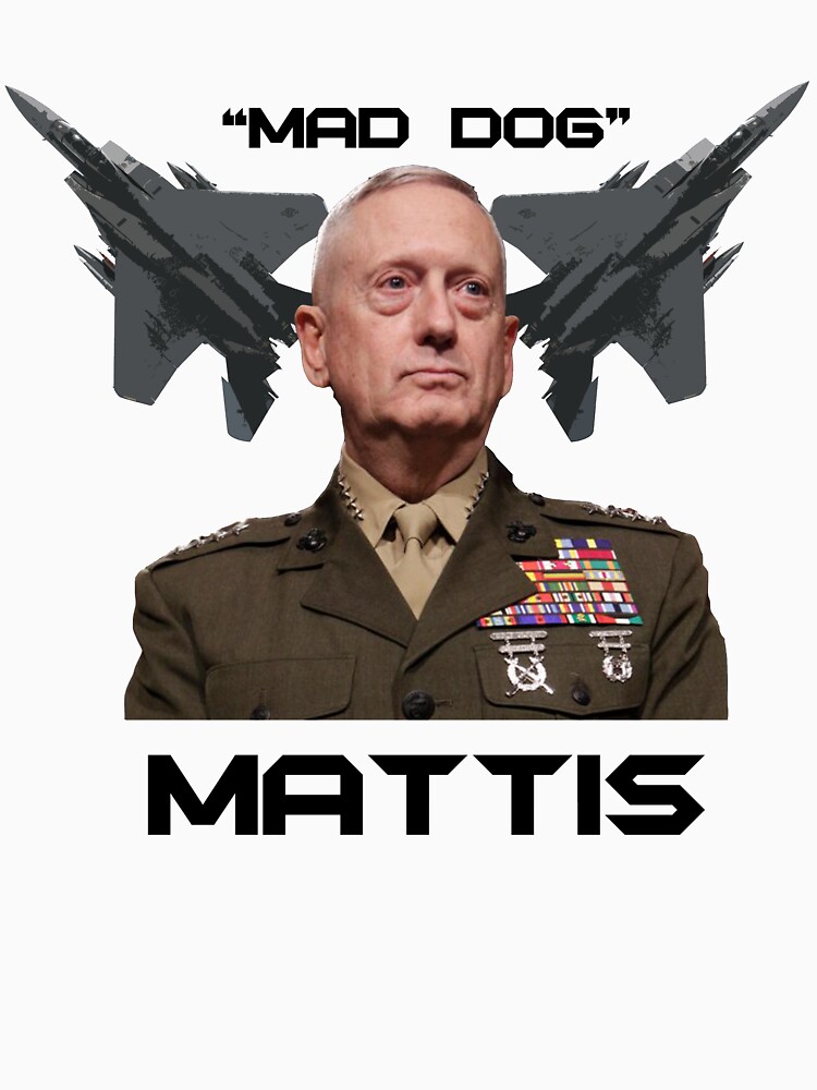 ""Mad Dog" Mattis" T-shirt for Sale by finlaysonart | Redbubble | trump ...