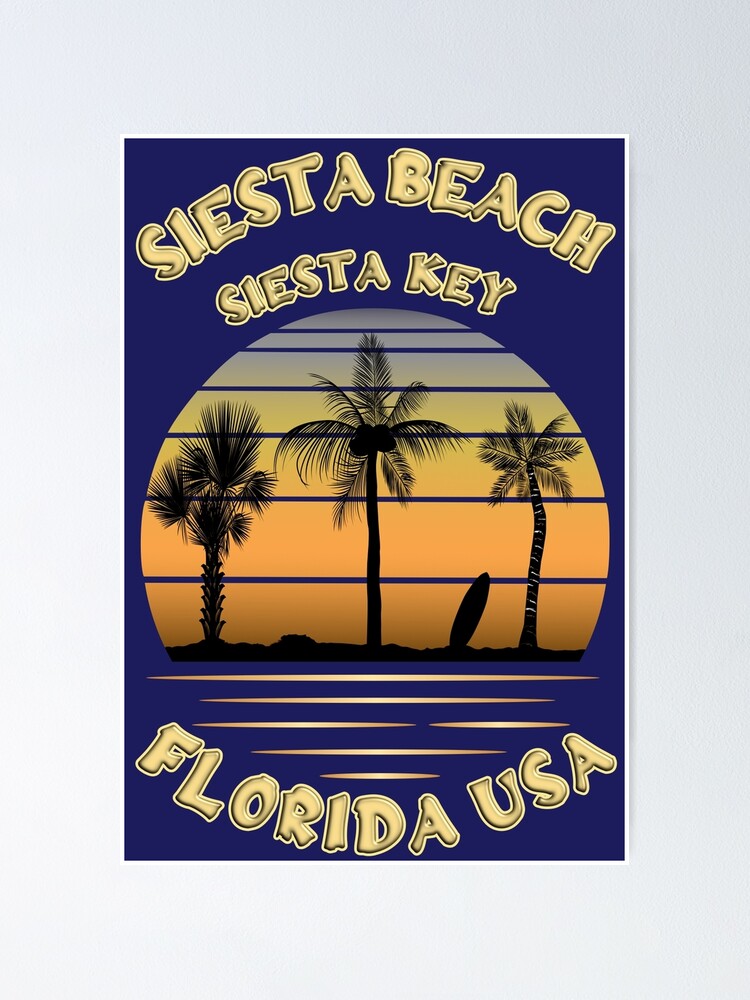 "Vacation Dreams: Siesta Beach Siesta Key Florida" Poster for Sale by ...