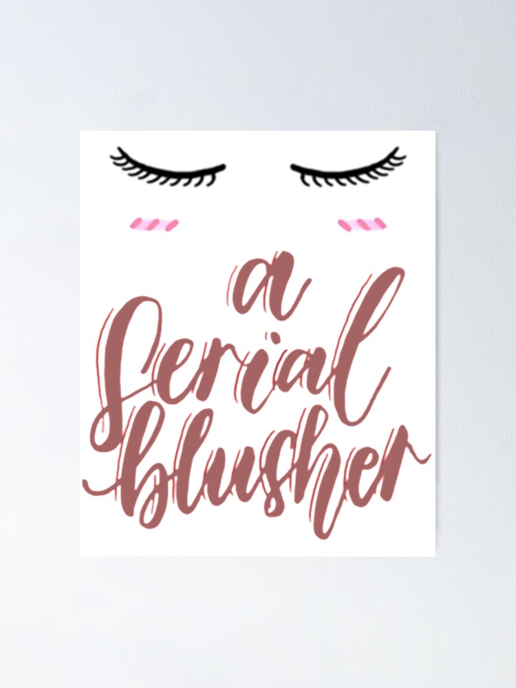 "serial blusher by maisie peters " Poster for Sale by Jasapparelll ...