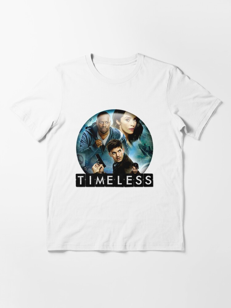"the timeless" T-shirt for Sale by Hinderkien | Redbubble | timeless t ...