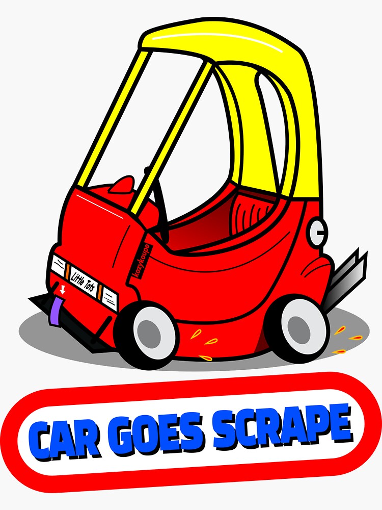 "Car Goes Scrape" Sticker by craig-snedeker | Redbubble