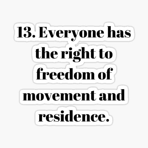 "Universal Declaration of Human Rights Article 13" Sticker for Sale by ...