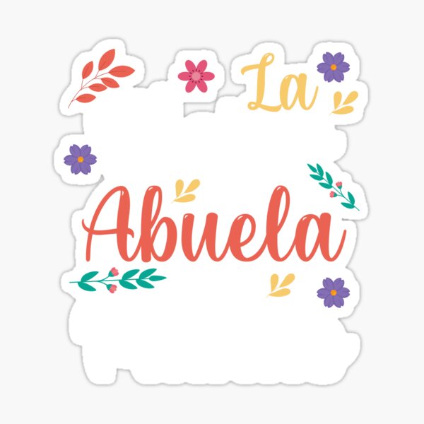 Sticker « La Mejor Abuela Del Mundo chemise hispanique grand-mère et ...