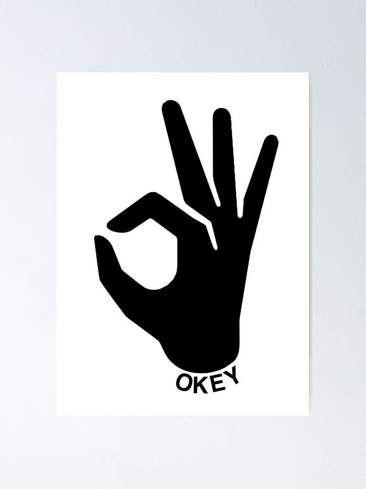 "Okey Hand" Poster for Sale by ThunderBolt76 | Redbubble