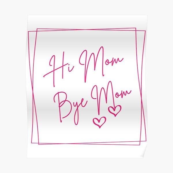 Póster «Hola mamá Adiós mamá, La mejor mamá, Día de la madre, Vida de ...