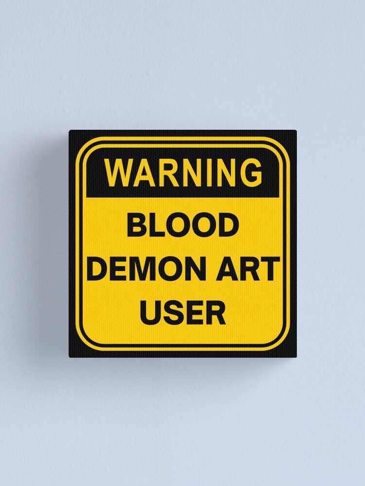 "Warning Blood Demon Art User Demon Slayer Kimetsu no Yaiba KNY Funny ...