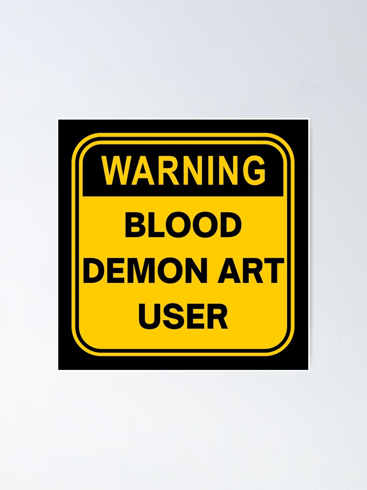 "Warning Blood Demon Art User Demon Slayer Kimetsu no Yaiba KNY Funny ...