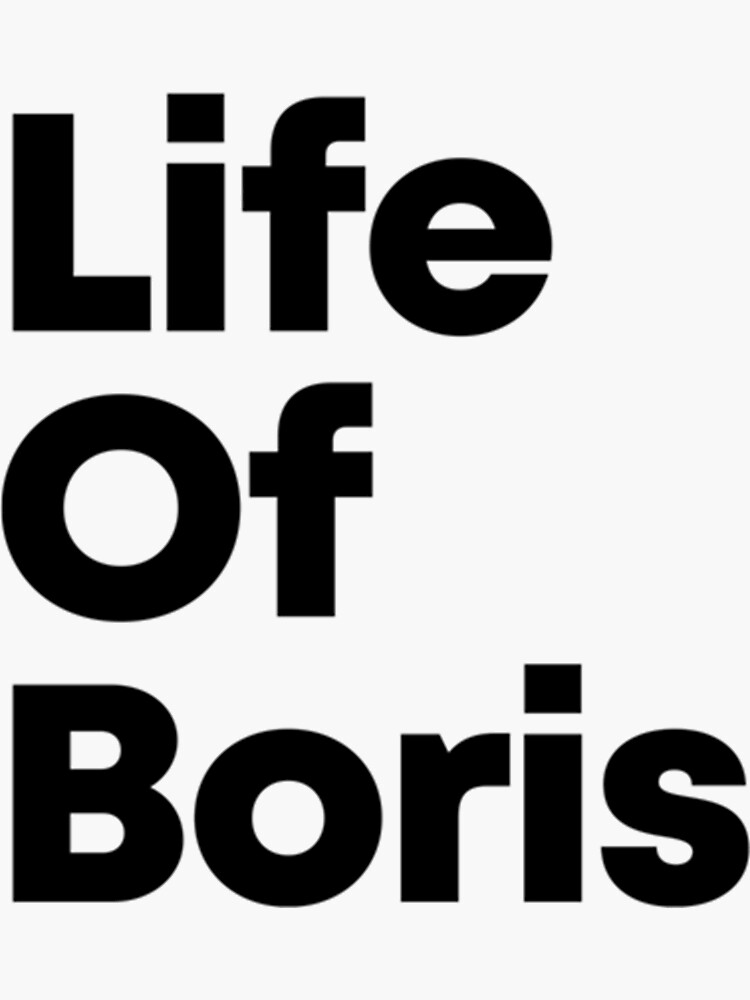 "Life Of Boris Quote, Line" Sticker by Jade88kes | Redbubble