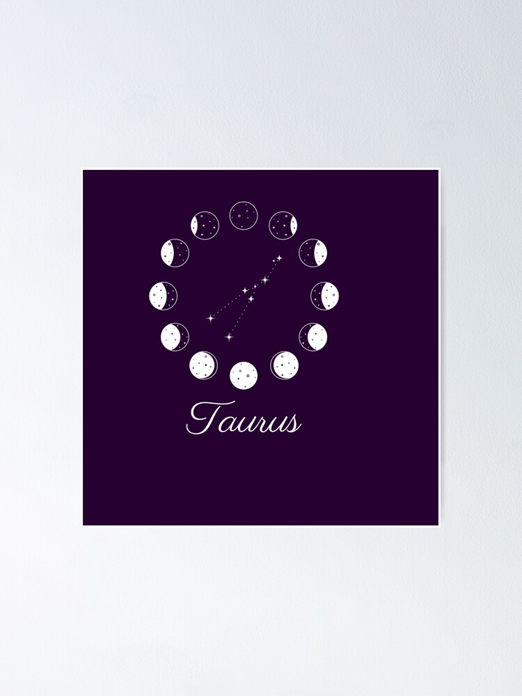 "constellation zodiac sign taurus moon phases" Poster for Sale by ...