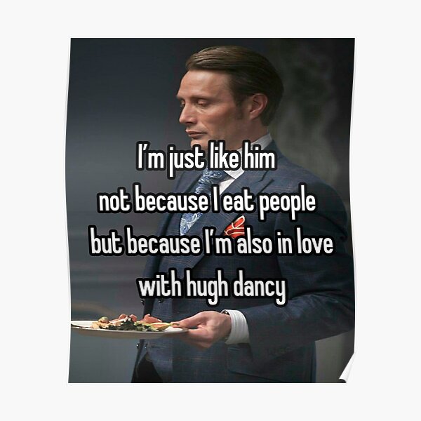 "Mads Mikkelsen Hannibal Shitpost" Poster for Sale by instantkrash ...