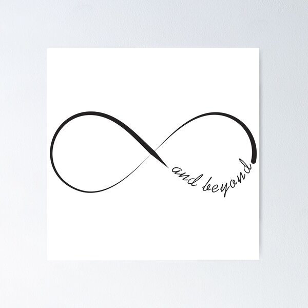 "Infinity and beyond minimalistic symbol" Poster for Sale by pixxart ...