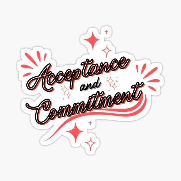 "Acceptance And Commitment - ACT therapy" Sticker by rajeshbj | Redbubble