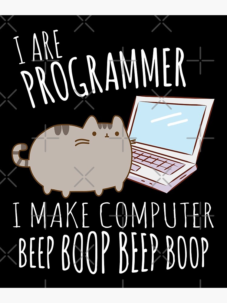 I Are Programmer I Make Computer Beep Boop Beep Boop Poster For Sale By Solardesignred 