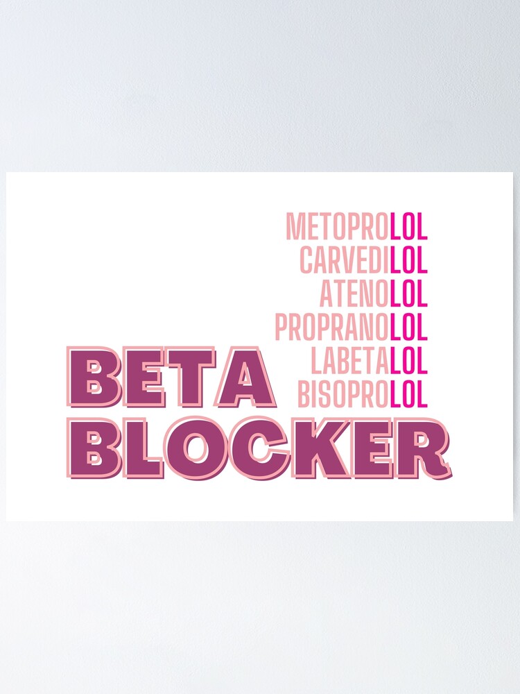 "Beta Blockers – Funny Pharmacology" Poster by cinsarad | Redbubble