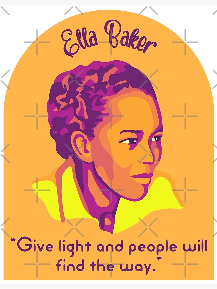 "Ella Baker Portrait and Quote" Poster for Sale by unhingedheather | Redbubble