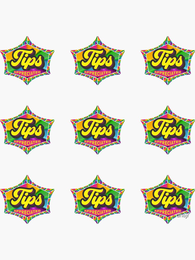 "Tips Appreciated Sticker Pack" Sticker for Sale by dhajr | Redbubble