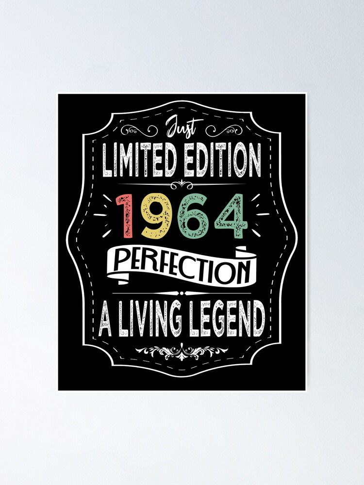 "Vintage 1964 old Style Gift Legend Who Born In 1964" Poster for Sale ...