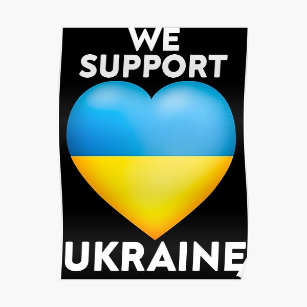 "We Support Ukraine, Stay Strong ukraine Pray For Ukraine" Poster by ...