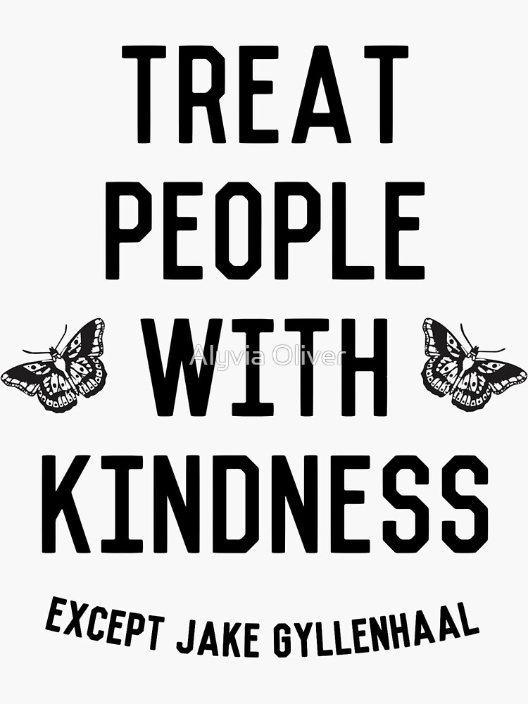 "TPWK Except Jake Gyllenhaal" Sticker for Sale by alyviaoliveryt ...