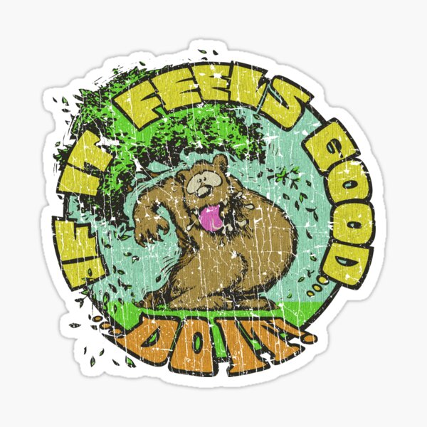 "If It Feels Good, Do It 1972 " Sticker by AstroZombie6669 | Redbubble