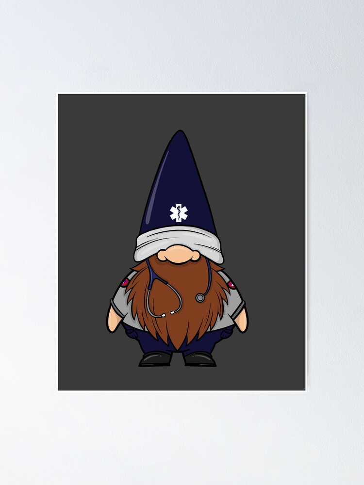 "EMS EMT Paramedic Gnome Funny First Responder " Poster for Sale by ...