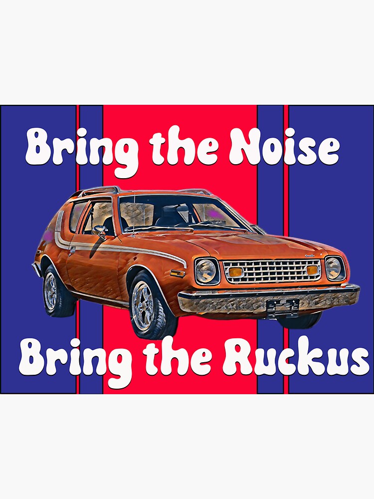 "Bring the Noise Bring the Ruckus AMC Gremlin Humor Shirt " Sticker by ...